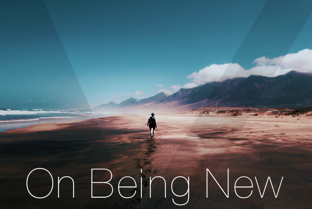 On Being New - CalledTogether Blog